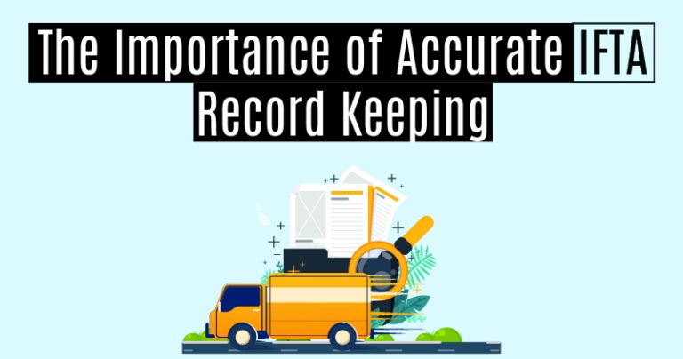 The Importance of Accurate IFTA Record Keeping - TMS Digital