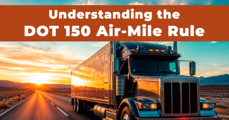 Understanding the DOT 150 Air-Mile Rule - TMS Digital